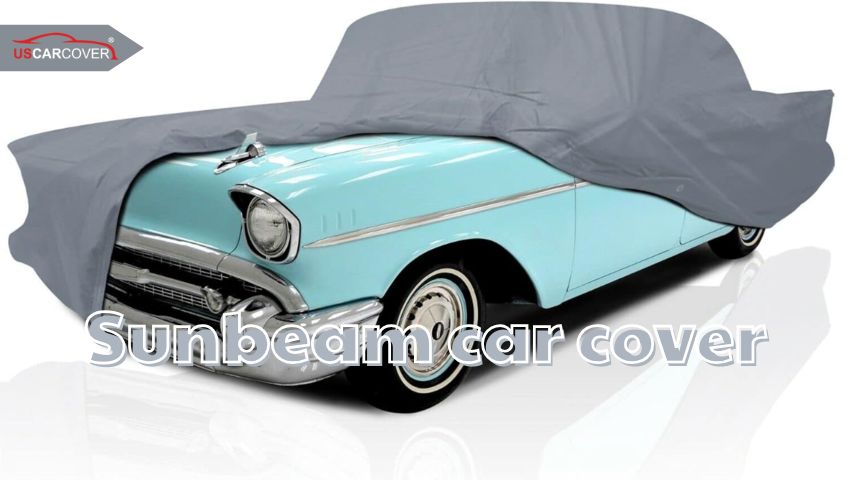 Sunbeam car cover: reducing cabin heat, protecting fabric/leather ...